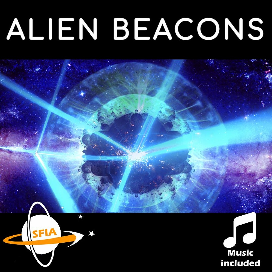 Stream episode Alien Beacons by Isaac Arthur podcast | Listen online ...