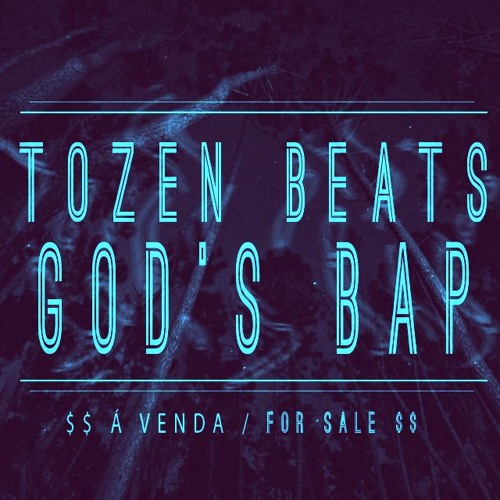 Stream Tozen.BEATS - God's Bap (Beat á venda/For $ale) by TozenBEATS ...