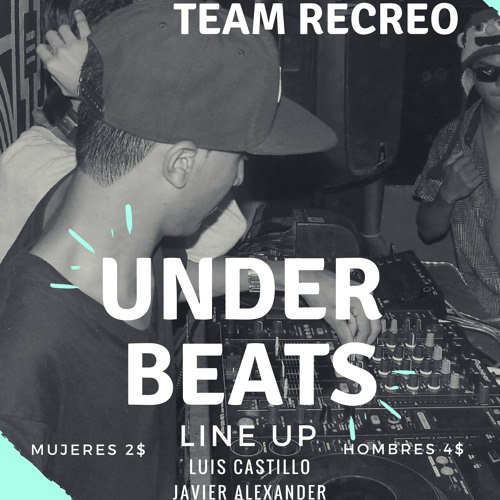 Stream JavierAlexander - Team Recreo (Under Beats) by Javier Alexander ...
