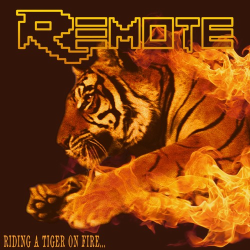 Stream Jared Tobin | Listen to Remote - Riding A Tiger On Fire ...