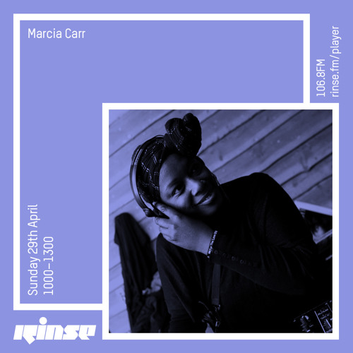 Stream Marcia Carr - 29th April 2018 by Rinse FM | Listen online for ...