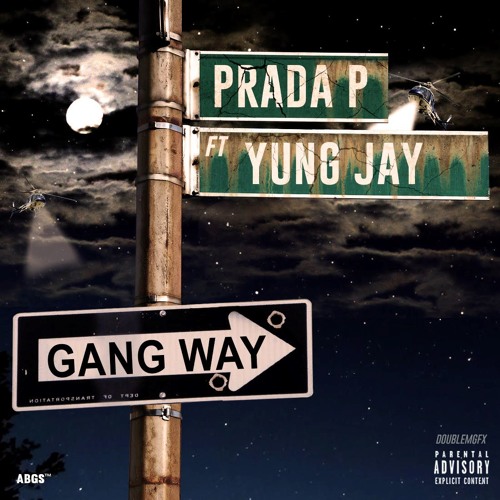 Stream PRADA PORTER x YUNG JAY - GANG WAY by Official Yung Jay | Listen ...