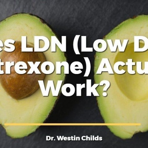 Stream What is LDN (Low dose naltrexone) & Does it Actually Work? by Dr ...
