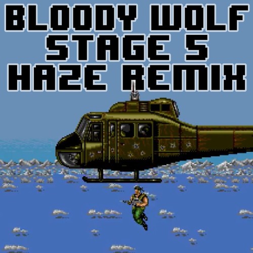 Stream Bloody Wolf - PCE / TG16 - Stage 5 [remix] by electrohaze ...