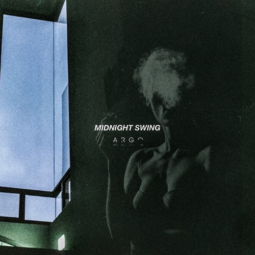Stream midnight swing. by Argo | Listen online for free on SoundCloud