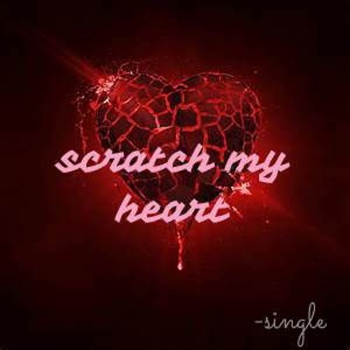 Stream Scratch My Heart contemperary emo by Jackson Daniel | Listen ...