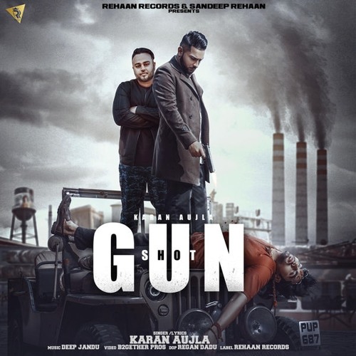 Stream Gun Shot | Karan Aujla | Deep Jandu | Original Sound . by Purana ...