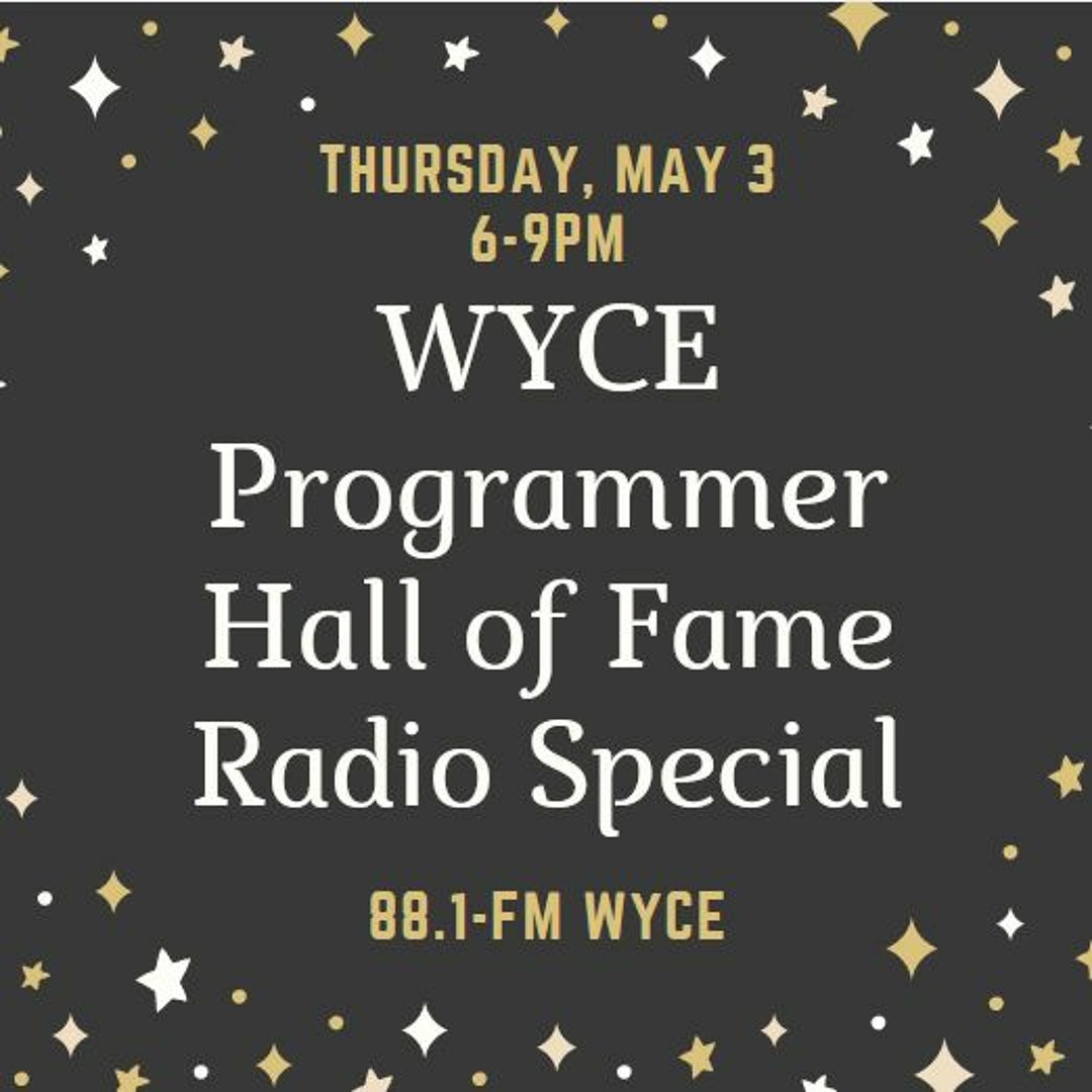Stream WYCE Programmer Hall Of Fame Special 2018 by WYCEradio | Listen ...