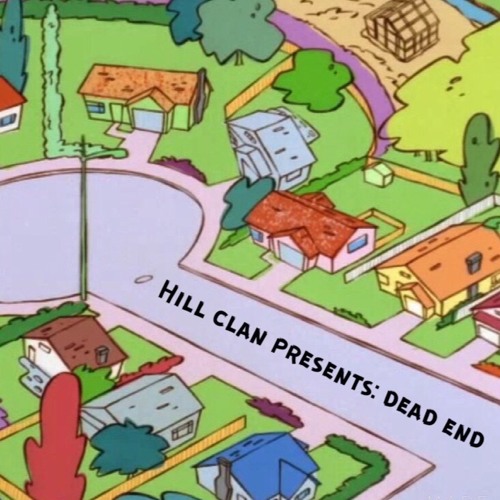 Stream Hill Clan | Listen to DEAD END VOL.1 playlist online for free on ...