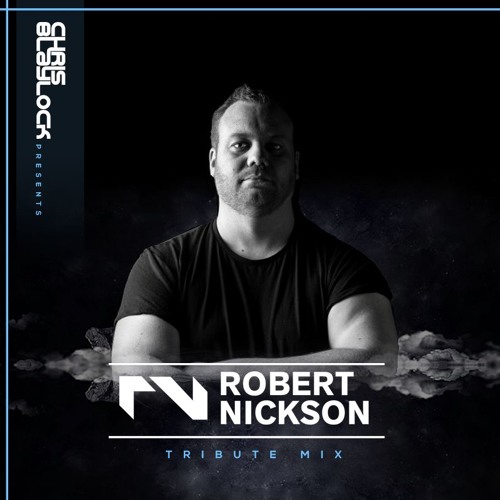 Stream Robert Nickson Tribute by Chris Blaylock | Listen online for ...