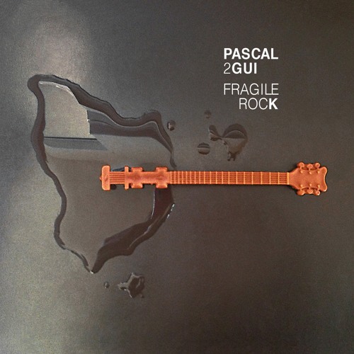 Stream Fragile Rock by Pascal 2Gui | Listen online for free on SoundCloud