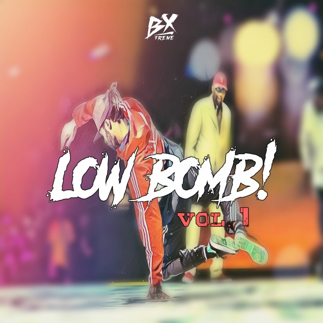 Stream LOW BOMB! VOL 1 "MIXTAPE" ****COLLETION**** by BX'TREME | Listen ...