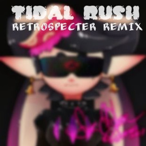 Stream Splatoon 2 -- Tidal Rush -- Retrospecter Remix by Veevii ...