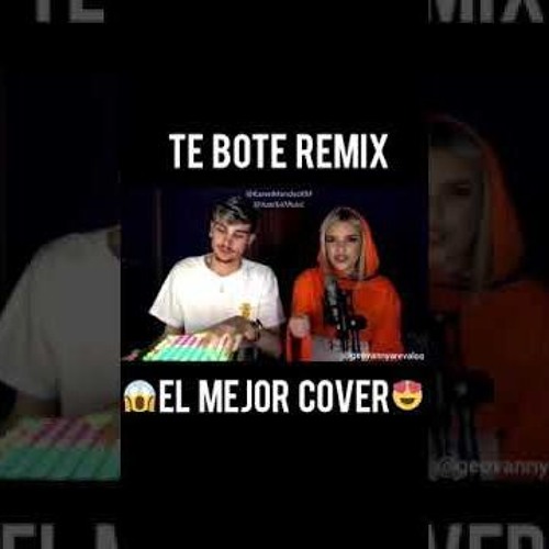 Stream Te Boté Remix Cover Karen Méndez Prod Juacko By Anielflowhd