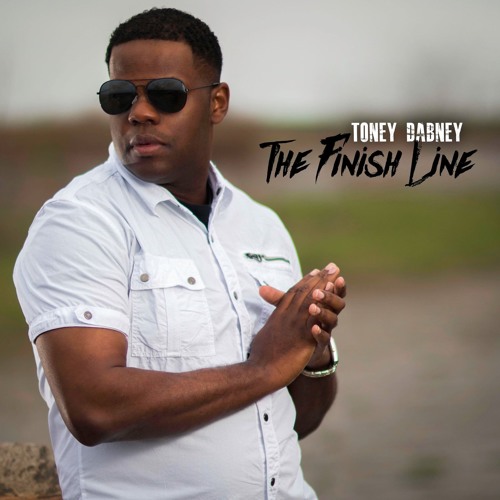 Stream The Finish Line (featuring Deona Clark) by Toney Dabney | Listen ...