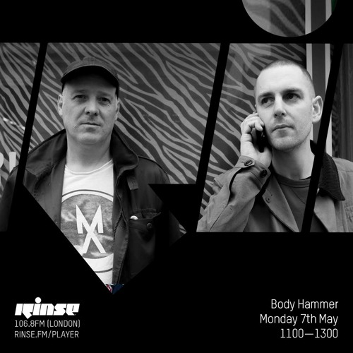 Stream Body Hammer - 7th May 2018 by Rinse FM | Listen online for free on SoundCloud