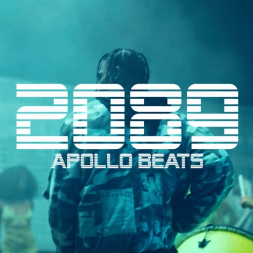 Stream 2089 - Travis Scott Type Beat by Apollo Beats | Listen online for free on SoundCloud