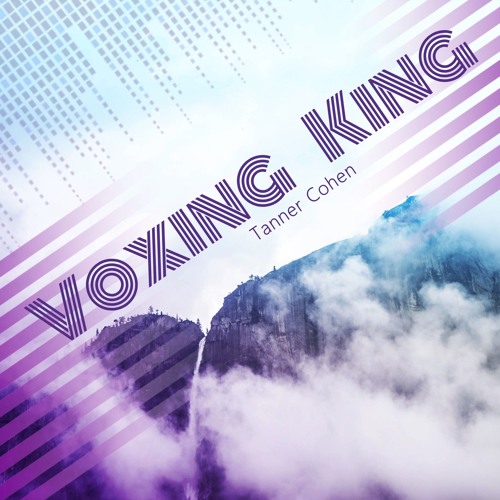 Stream Voxing King by Tanner Cohen | Listen online for free on SoundCloud