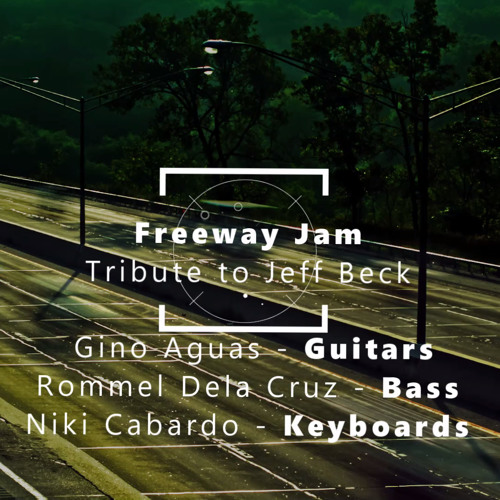Stream Freeway Jam - Jeff Beck Tribute by Gino Aguas | Listen online ...