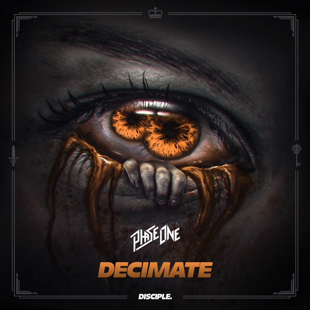 Stream PhaseOne - Decimate by Disciple ♛ ♜ ♞ | Listen online for free ...