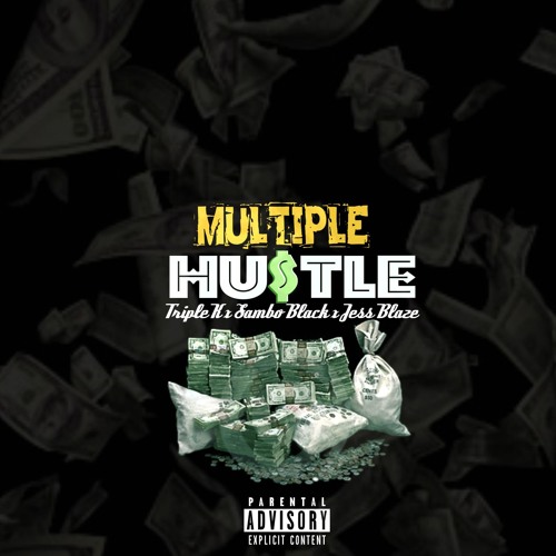 Stream Multiple Hustle (feat. Sambo Black & Jess Blaze) by Triple K ...