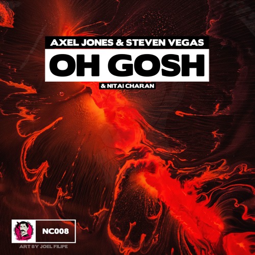 Stream Axel Jones & Steven Vegas - Oh Gosh (ft. Nitai Charan) by NIK ...