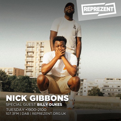 Stream Interview with Nick Gibbons on Reprezent Radio 8.5.18 by BILLY ...