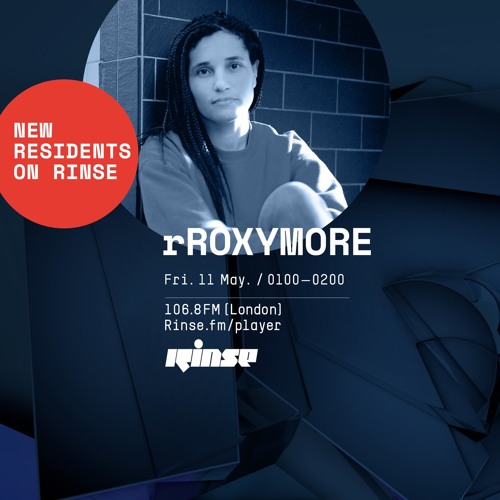 Stream rRoxymore - Friday 11th May 2018 by Rinse FM | Listen online for ...