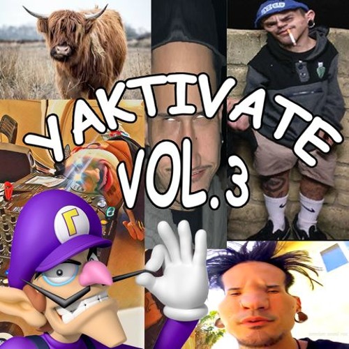 YAKZ - Yaktivate Vol. 3 2018-05-12