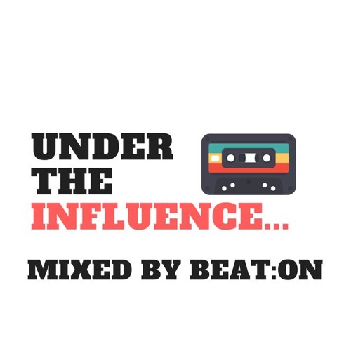 Stream Under the Influence by -BEAT:ON- (Stuart Beaton) | Listen online ...