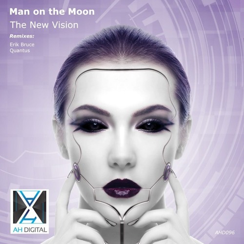 Stream Man On The Moon - The New Vision (Quantus 'Vision' Remix) by AH ...