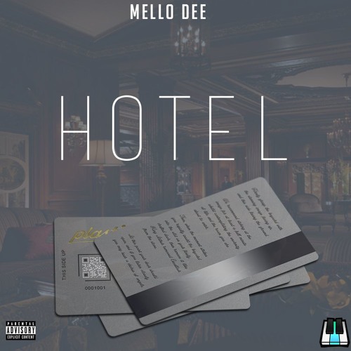 Stream Mello Dee - Hotel [Prod By MelloDeeBeats] by Mello Dee (Music) | Listen online for free ...
