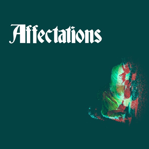 Stream What You Get by Affectations | Listen online for free on SoundCloud