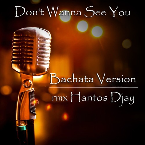 Stream Don't Wanna See You Cry - Bouke (Bachata Version) remix Hantos ...