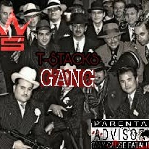 Stream T- STACKS × GANG (STREET LOTTERY INTERNATIONAL) by Tyren Jones ...