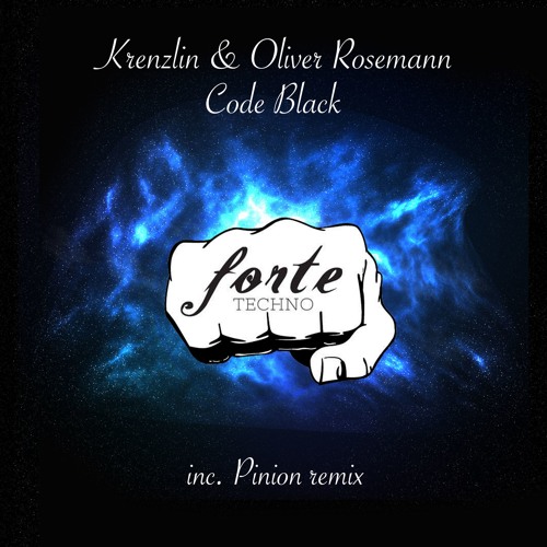 Stream Krenzlin & Oliver Rosemann - Code Black clips by Forte Techno ...