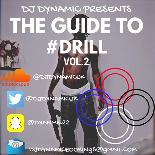 Stream The Guide To UK Drill Mix 2016 Vol.2 | @DJDYNAMICUK (" DJ ...