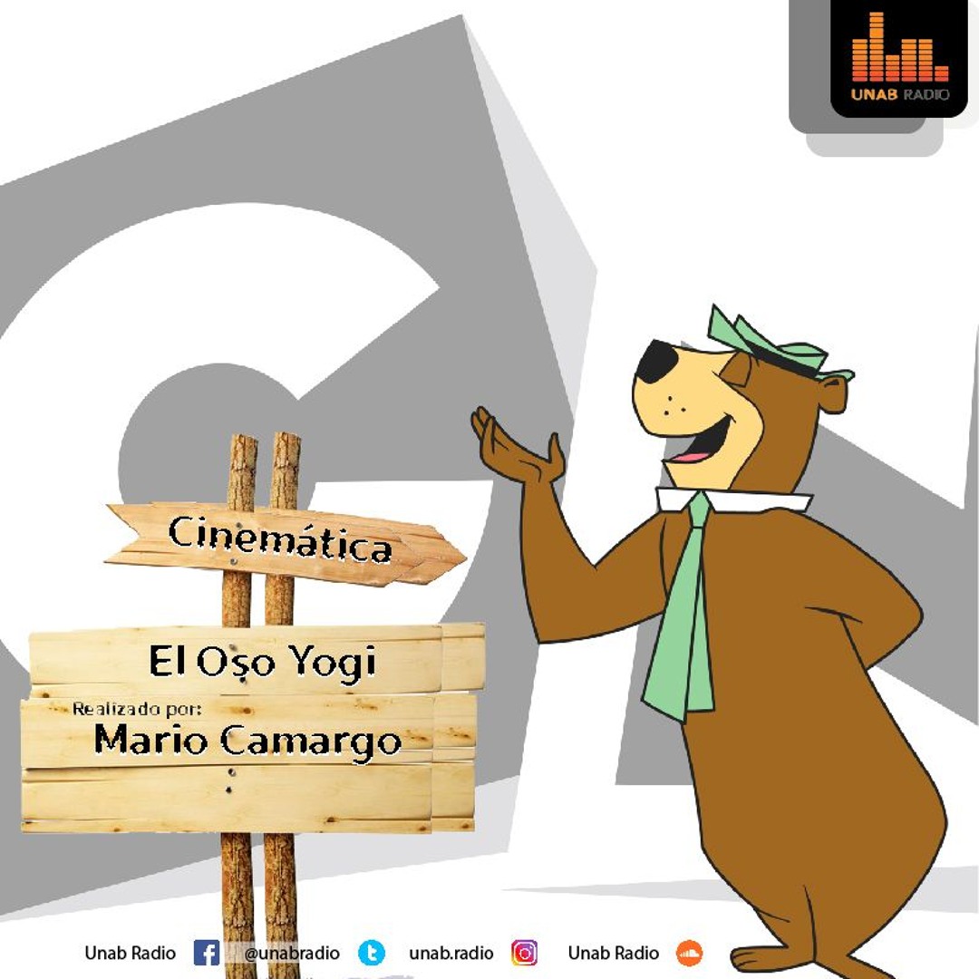 Stream Cinematica - Mario Camargo (El Oso Yogui) by Unab Radio | Listen ...
