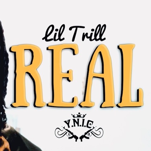 Stream Lil Trill - Real by OfficialLilTrill | Listen online for free on ...