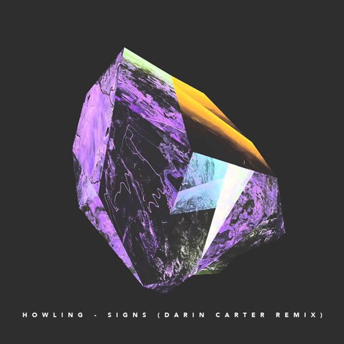 Stream Howling - Signs (Darin Carter Remix) by BIUMA | Listen online ...