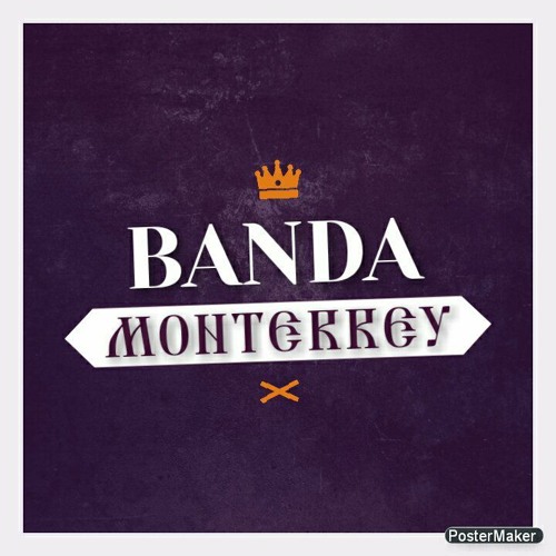 Stream Banda Monterrey Bailando Contigo by Banda Monterrey | Listen ...