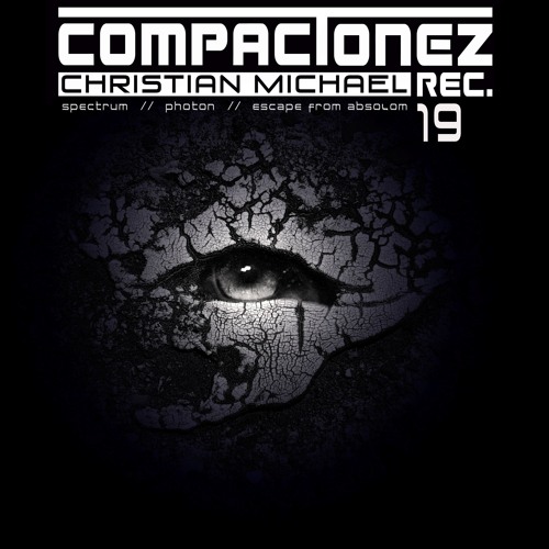 Stream Christian Michael - Escape From Absolom by Raum und Zeit ...