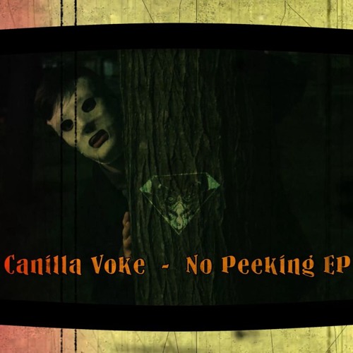 Stream Canilla Voke | Listen to No Peeking EP playlist online for free ...