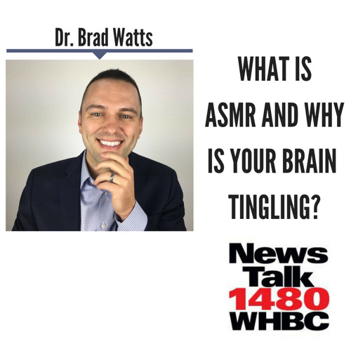 Stream episode What is ASMR and Why is Your Brain Tingling? || Dr. Brad ...