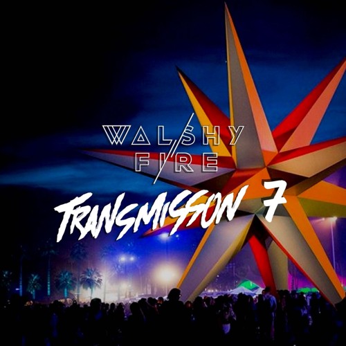 Stream Walshy Fire - Transmission Mix #7 by Major Lazer | Listen online ...
