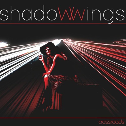 Stream Shadow Wings | Listen to Album - Crossroads playlist online for ...