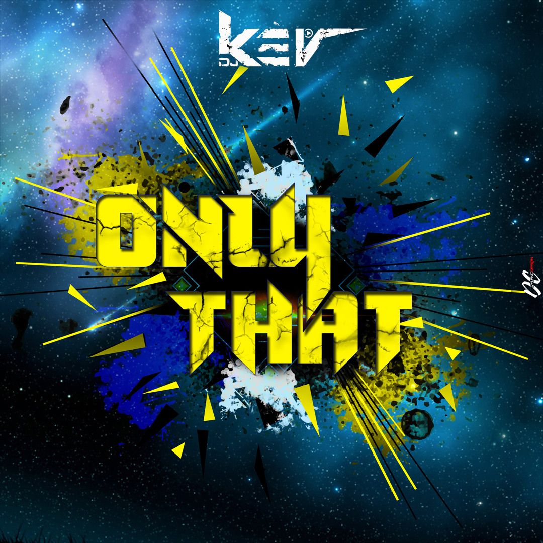 Stream Dj Kèv - ONLY THAT - 2018 by DJ Kèv (Mada) 972 | Listen online ...