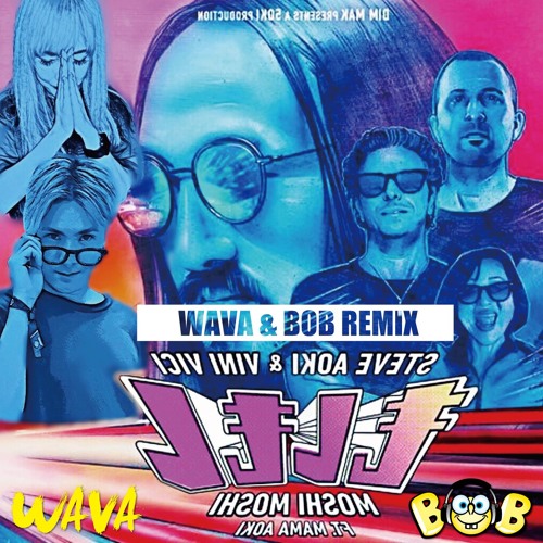 Stream MOSHI MOSHI (WAVA & BOB REMIX) by WAVA | Listen online for free ...