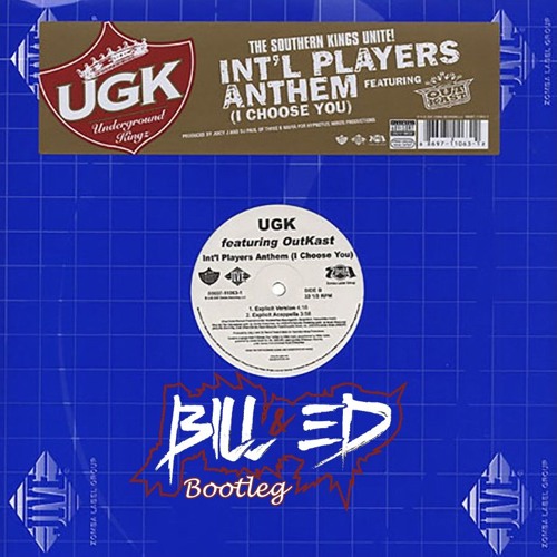 UGK feat OutKast - Int'l Players Anthem (I Choose You) (Bill & Ed ...