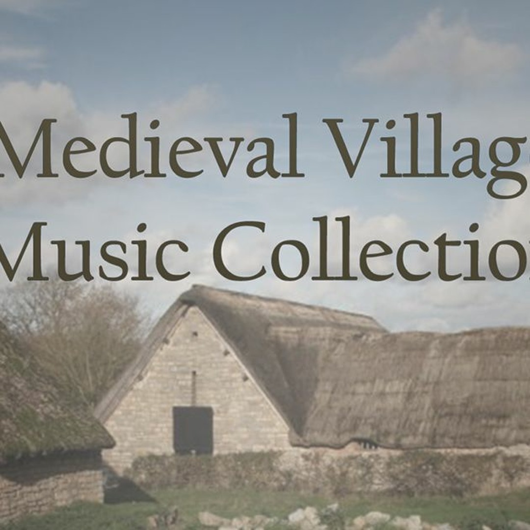 Stream Medieval Village Sampler by Sound Phenomenon | Listen online for ...